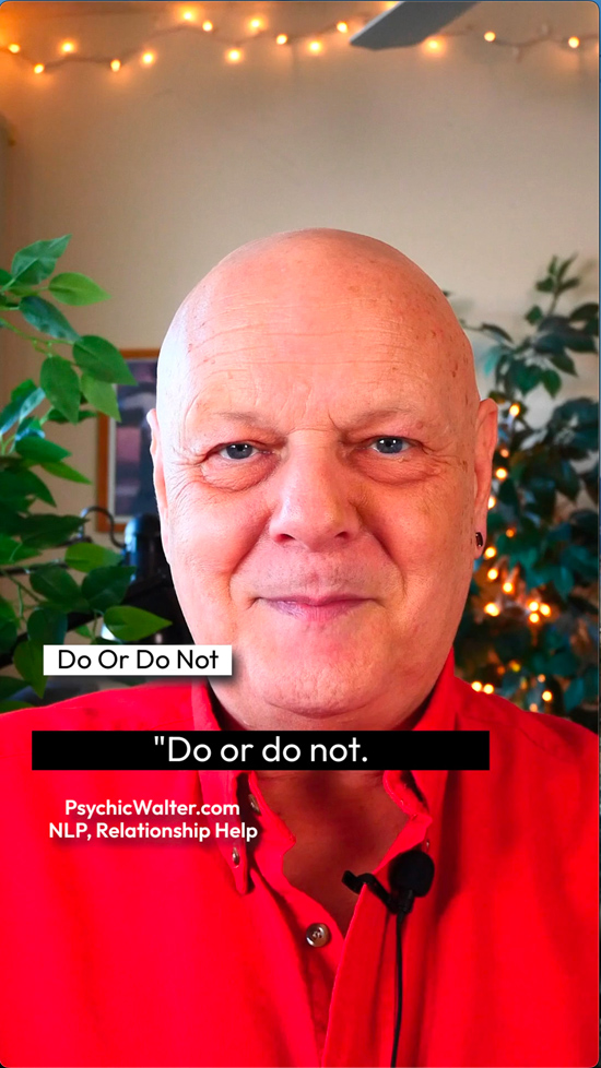 Do Or Do Not - Psychic Source, Psychic Medium, of top California Psychics
